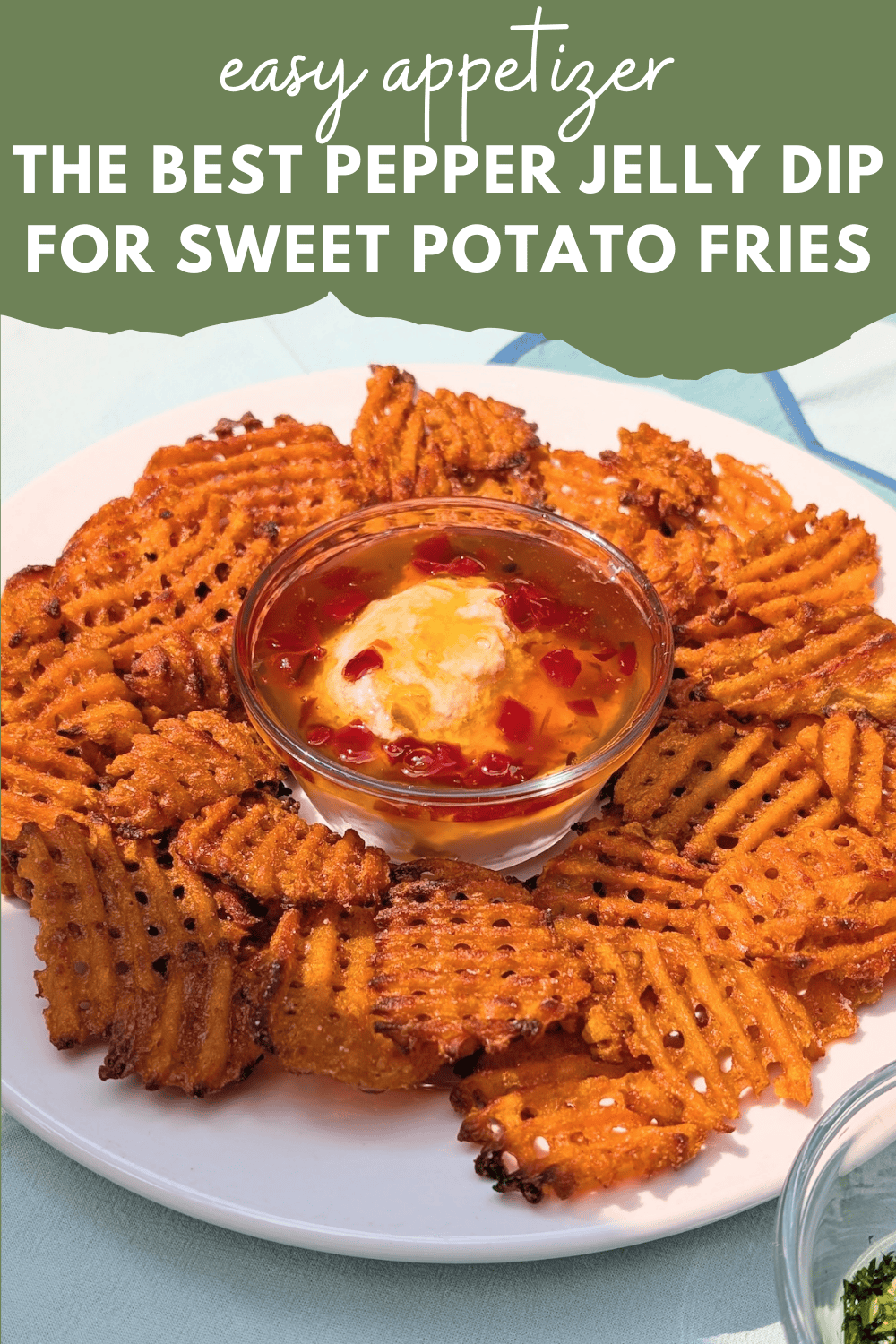 Sweet Potato Waffle Fries with Pepper Jelly Dip - Foods & Friends