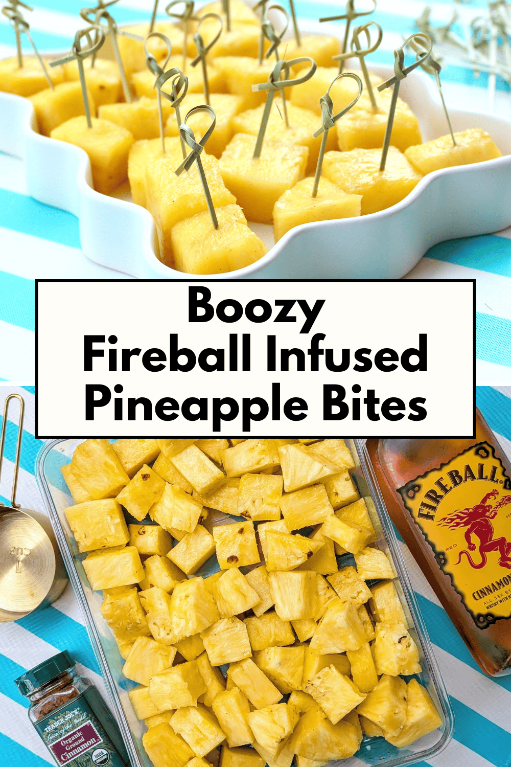 The Best Boozy Fireball Infused Pineapple Bites - Foods & Friends
